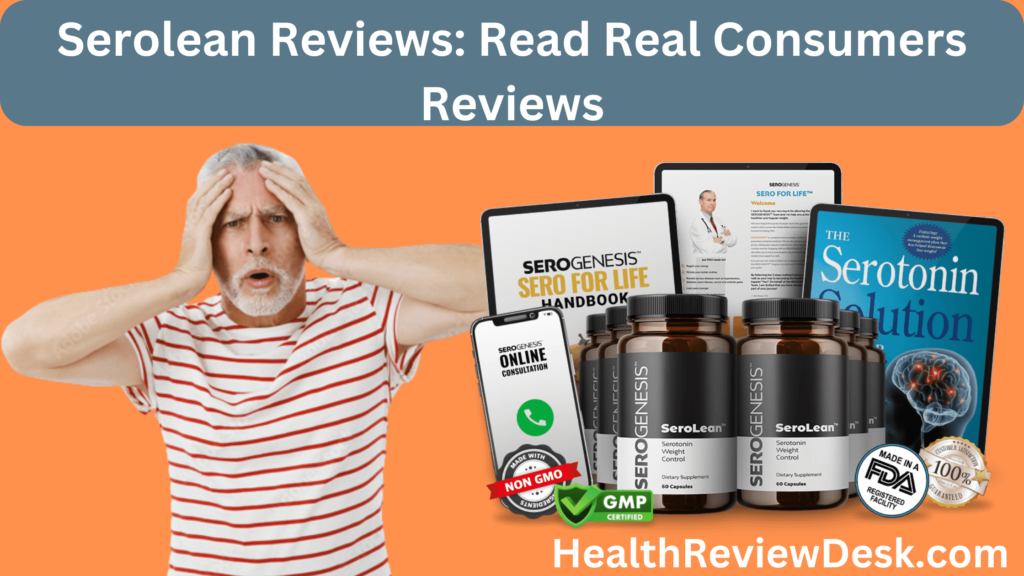 Serolean Review [Updated 2024]: Read Real Consumers Reviews! | Health ...