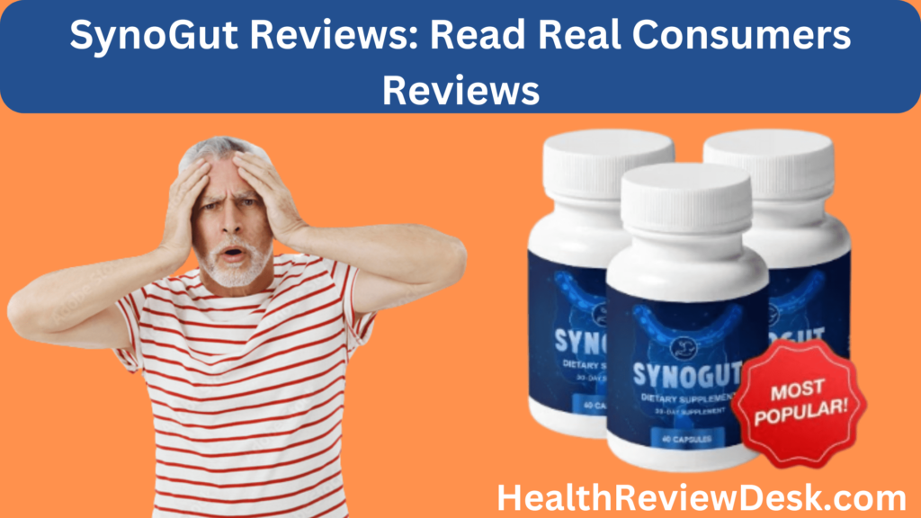 SynoGut Review 2025 – Miracle for Gut Health? My Honest Take! | Health ...