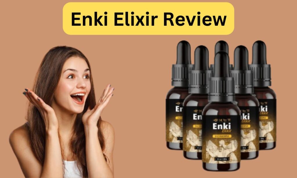 Enki Elixir Review 2025: The Ultimate Solution for Boosting Energy and Reducing Stress – Is It ...