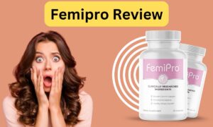 Femipro Review 2025: Unveiling the Benefits, Ingredients, and Real User ...